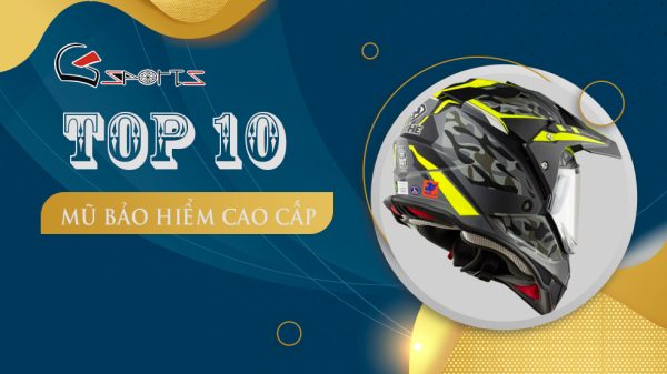 Top 10 mũ bảo hiểm cao cấp bạn nên sắm trong năm 2023
